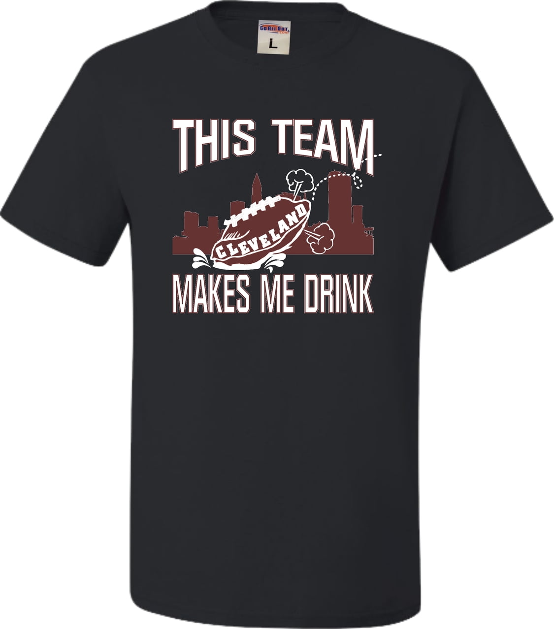 Adult This Team Makes Me Drink Funny Football Cleveland T-Shirt ...