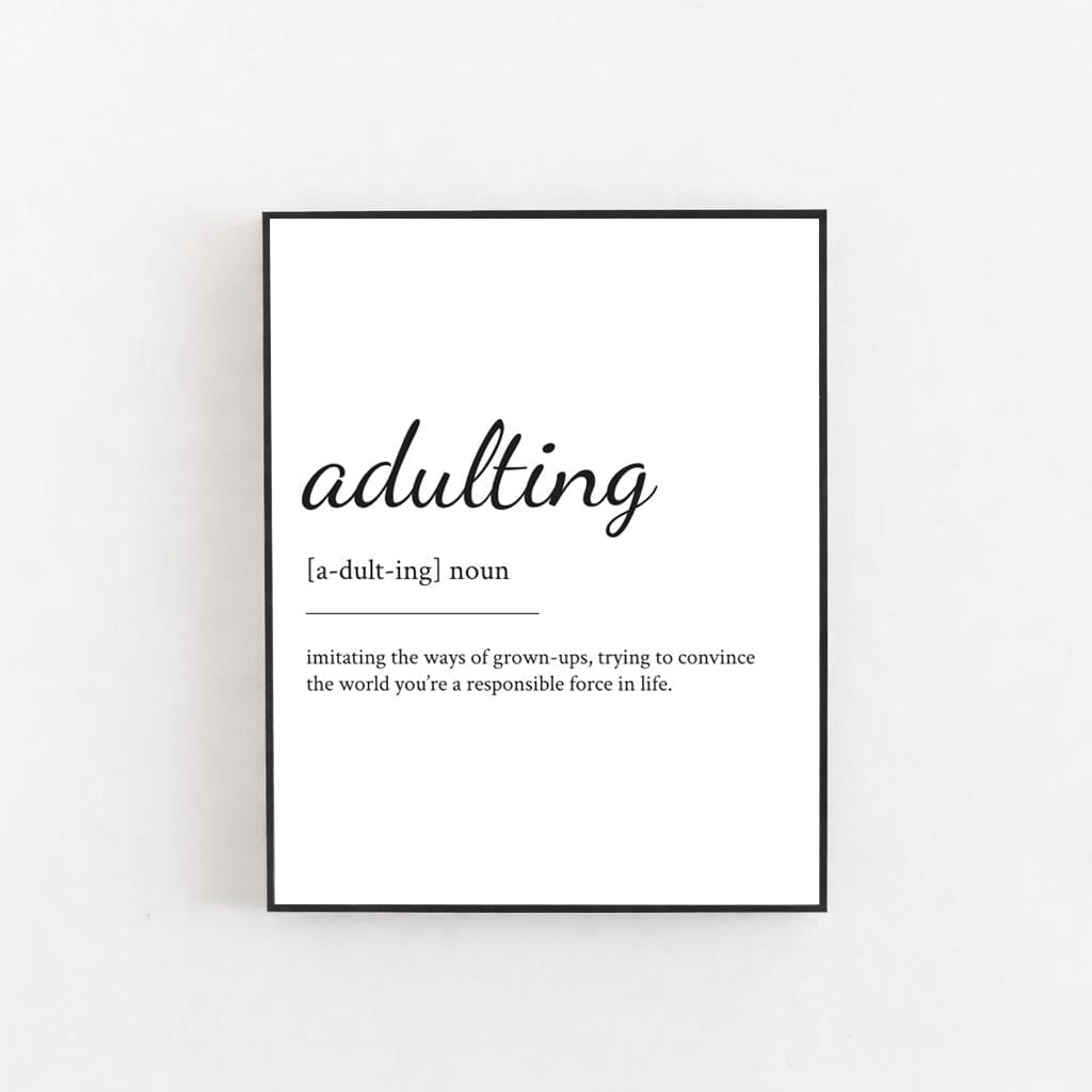 Adulting Definition Print Funny Quote Poster Minimalist Typography Wall ...