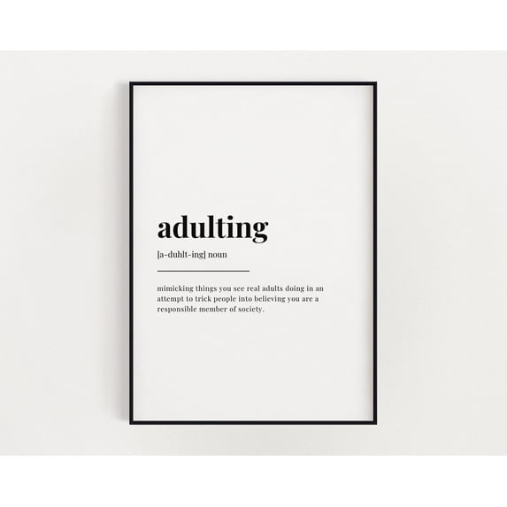 Adulting Definition Print, Wall Art Print, Adulting Print, Definition ...