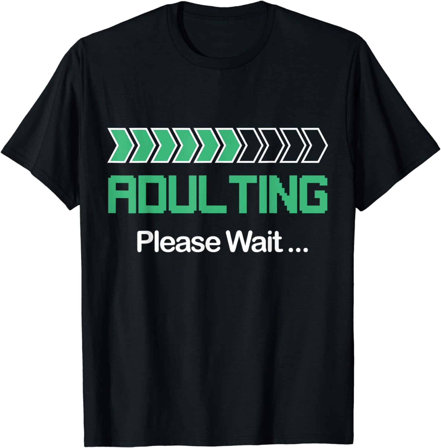 Adulting Please Wait Loading 18th Birthday 18 Years Old T-Shirt ...