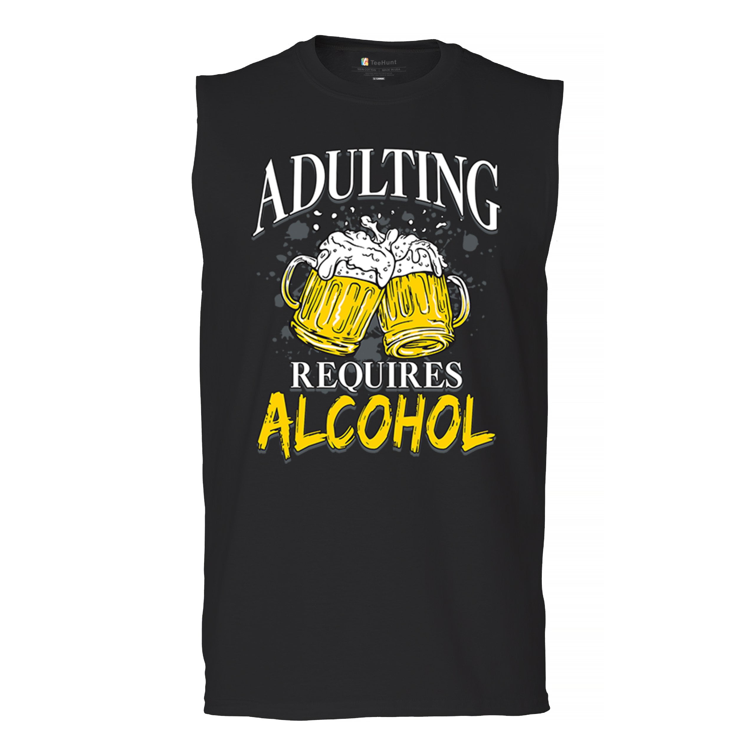 Adulting Requires Alcohol Muscle Shirt Funny Beer Mug Clink Drinking ...