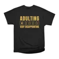Adulting Very Disappointing Funny Adulthood Quote Joke TShirt Tee Gift ...