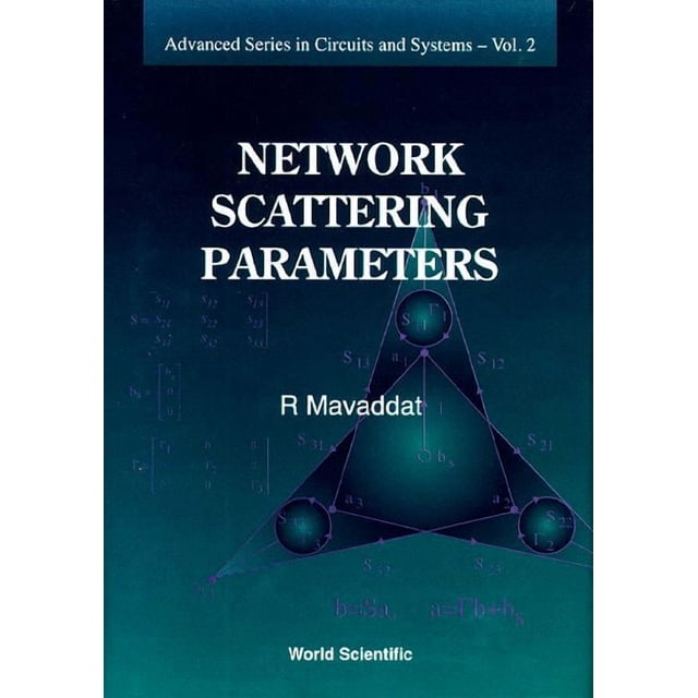 Advanced Circuits and Systems Network Scattering Parameters (V2), Book ...
