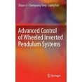 Advanced Control of Wheeled Inverted Pendulum Systems (Hardcover) - Walmart.com