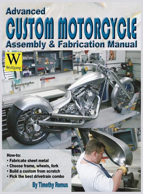 Advanced Custom Motorcycle Assembly & Fabrication (Hardcover) - Walmart.com