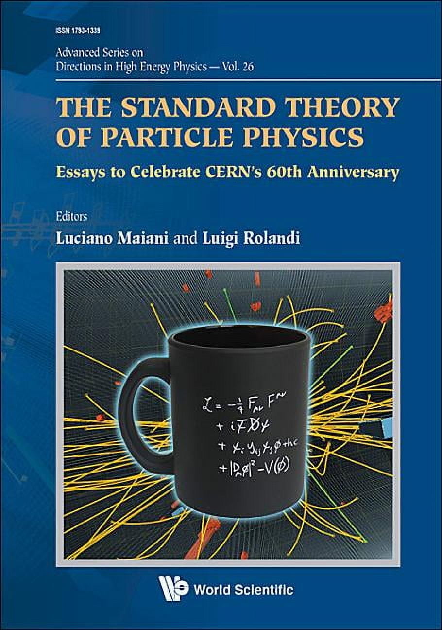 Advanced Directions in High Energy Physi The Standard Theory of ...