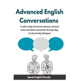 Advanced English Collocation Advanced English Conversations (Speak ...