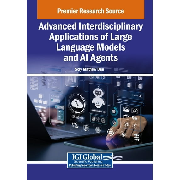 Advanced Interdisciplinary Applications of Large Language Models and AI ...
