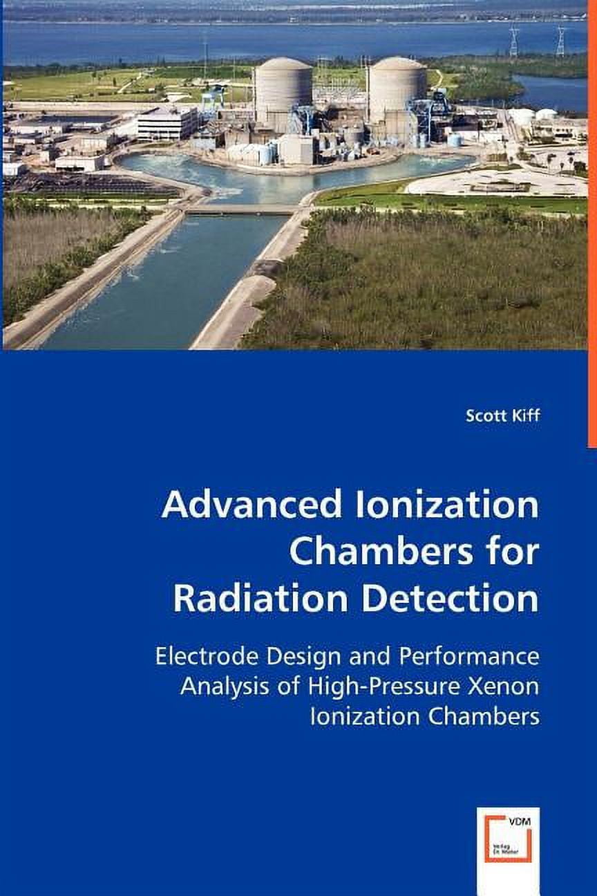 Advanced Ionization Chambers for Radiation Detection (Paperback ...