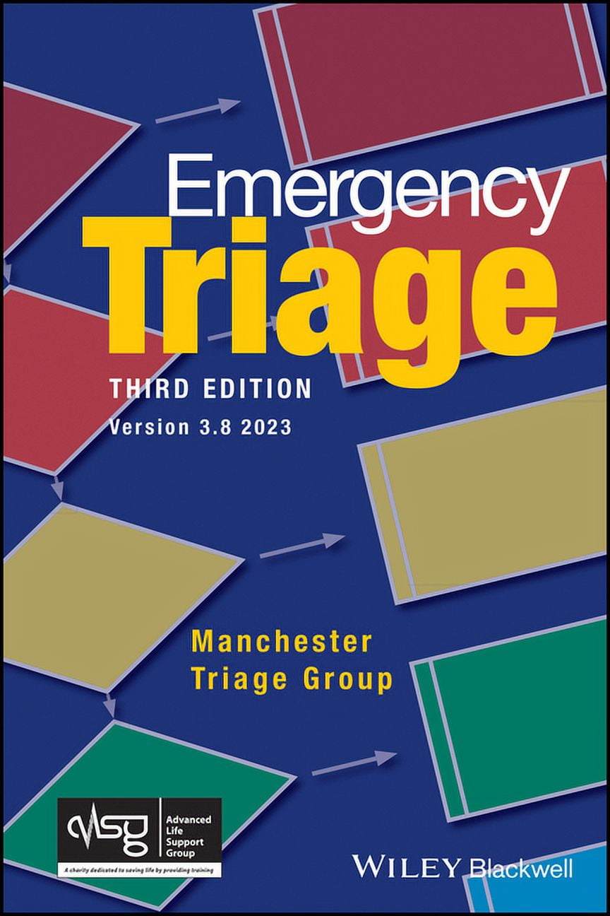Advanced Life Support Group: Emergency Triage: Manchester Triage Group ...