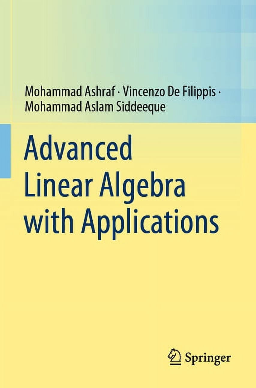 Advanced Linear Algebra with Applications, (Paperback) - Walmart ...