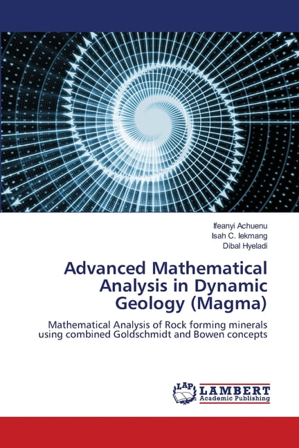 Advanced Mathematical Analysis in Dynamic Geology (Magma), (Paperback ...