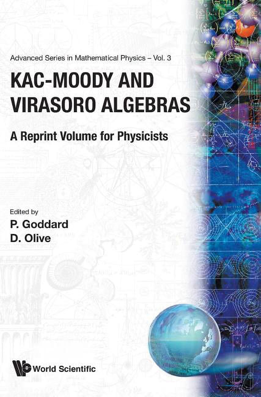 Advanced Mathematical Physics Kac-Moody & Virasoro Algebras (V3), Book ...