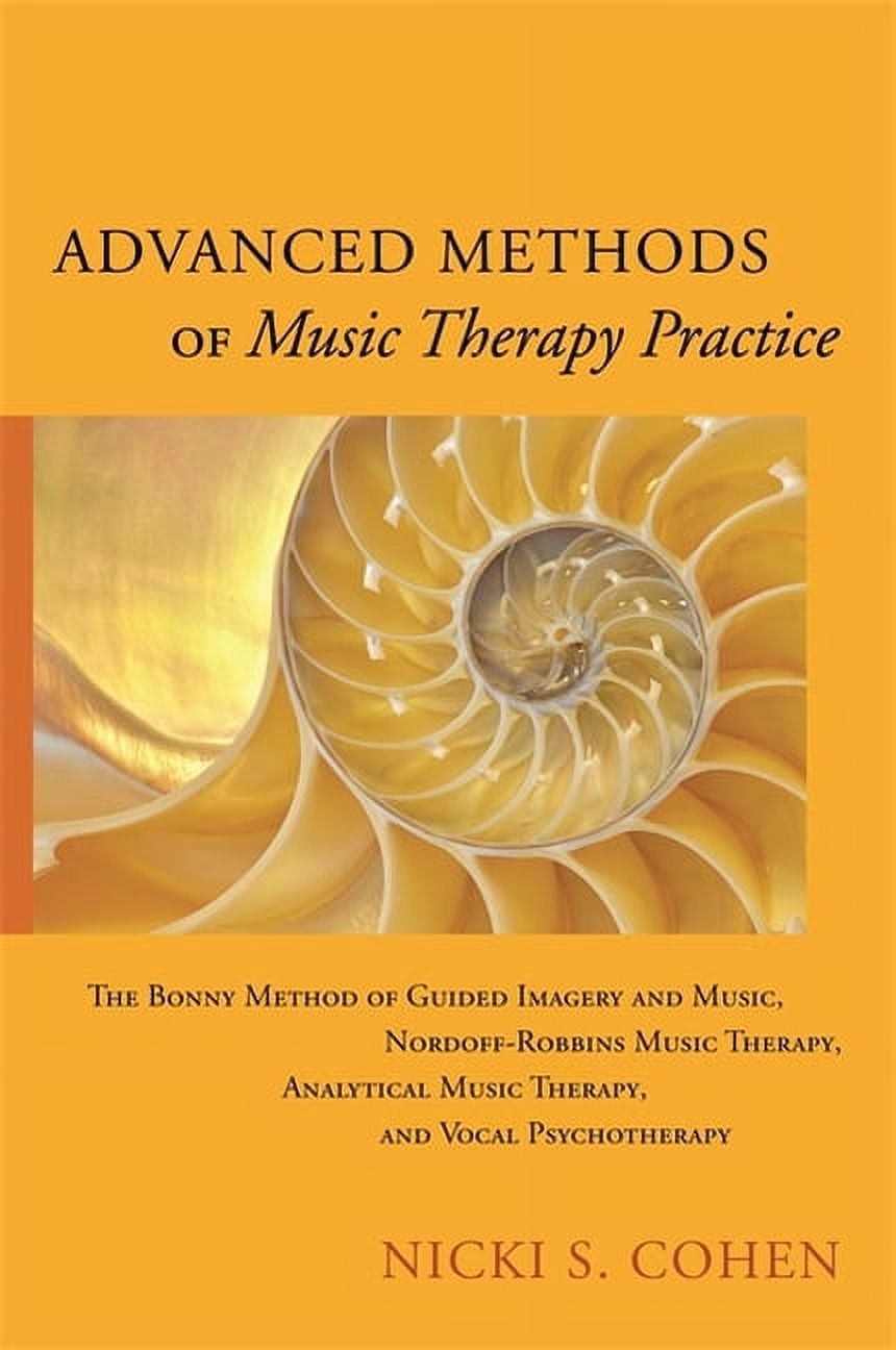 Advanced Methods of Music Therapy Practice: Analytical Music Therapy ...