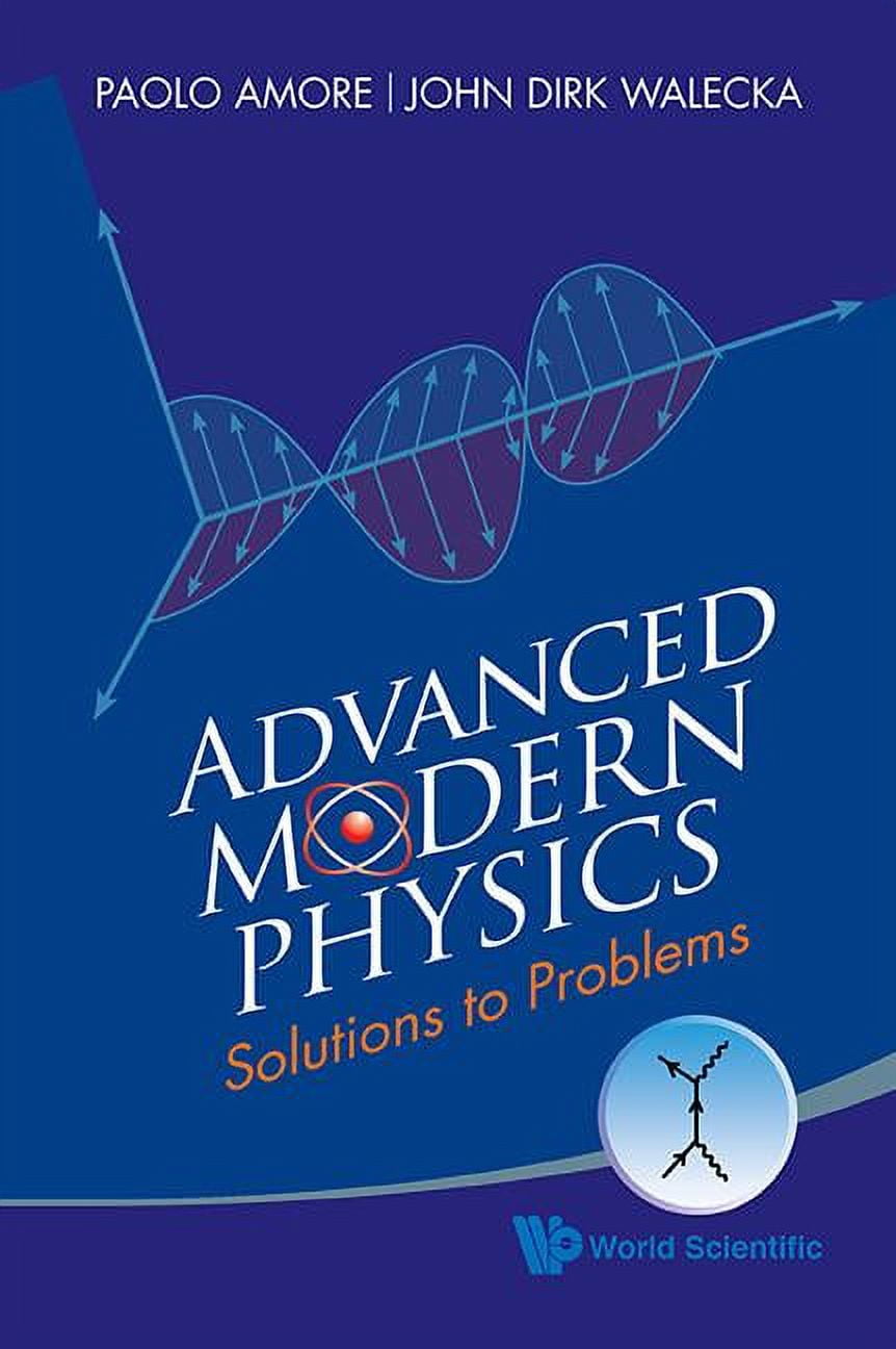 Advanced Modern Physics: Solutions to Problems, (Paperback) - Walmart.com