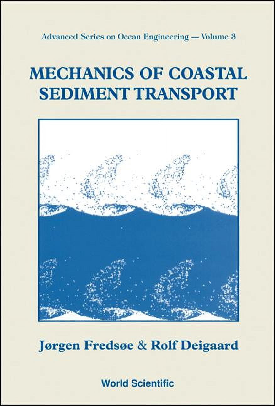 Advanced Ocean Engineering: Mechanics of Coastal Sediment Transport ...