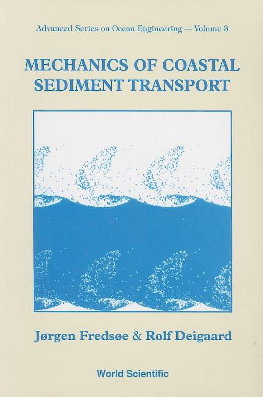 Advanced Ocean Engineering Mechanics of Coastal Sediment... (V3), Book 3, (Paperback) - Walmart.com