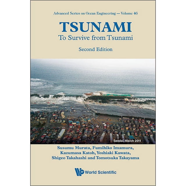 Advanced Ocean Engineering Tsunami: To Survive from Tsunami (Second ...