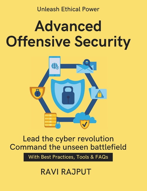 Advanced Offensive Security: Practical Red Teaming Approaches Offensive ...