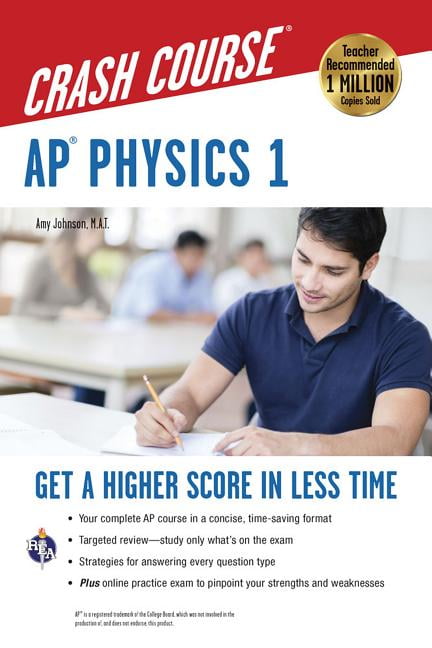 Advanced Placement (AP) Crash Course: AP® Physics 1 Crash Course Book ...
