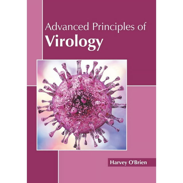 Advanced Principles of Virology (Hardcover) - Walmart.com