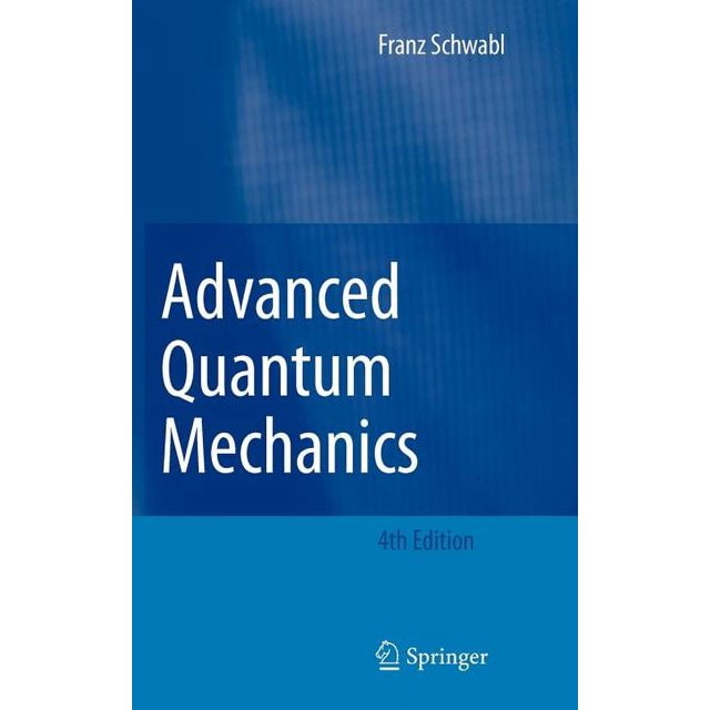 Advanced Quantum Mechanics (Hardcover) - Walmart.com
