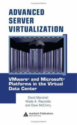 Pre-Owned Advanced Server Virtualization: Vmware and Microsoft ...