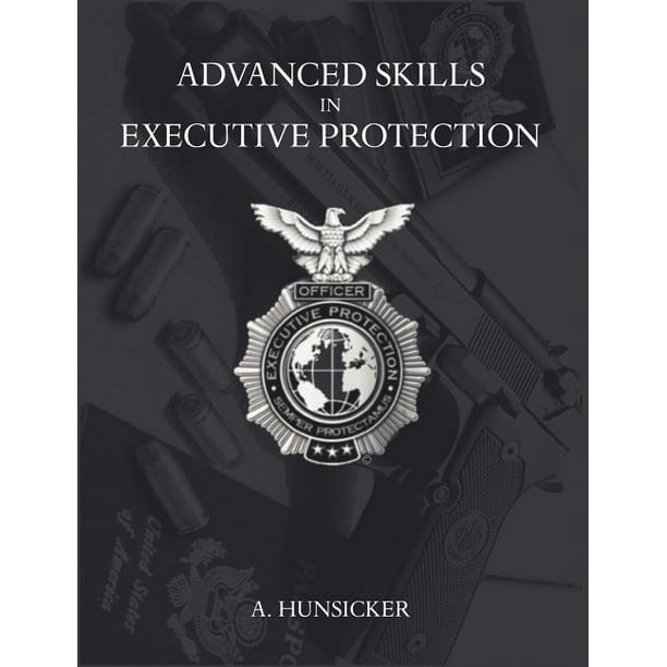 Advanced Skills in Executive Protection, (Paperback) - Walmart Business ...