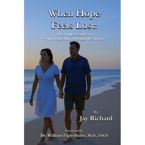 Advanced Solutions for Men When Hope Feels Lost: A Complete Guide To ...