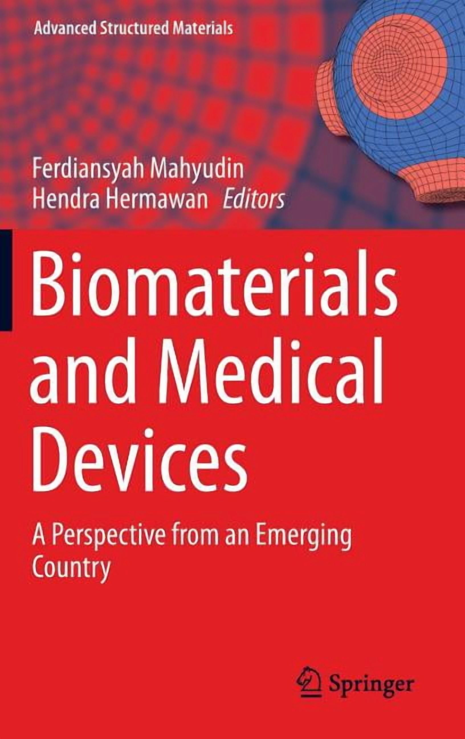 Advanced Structured Materials Biomaterials and Medical Devices: A ...