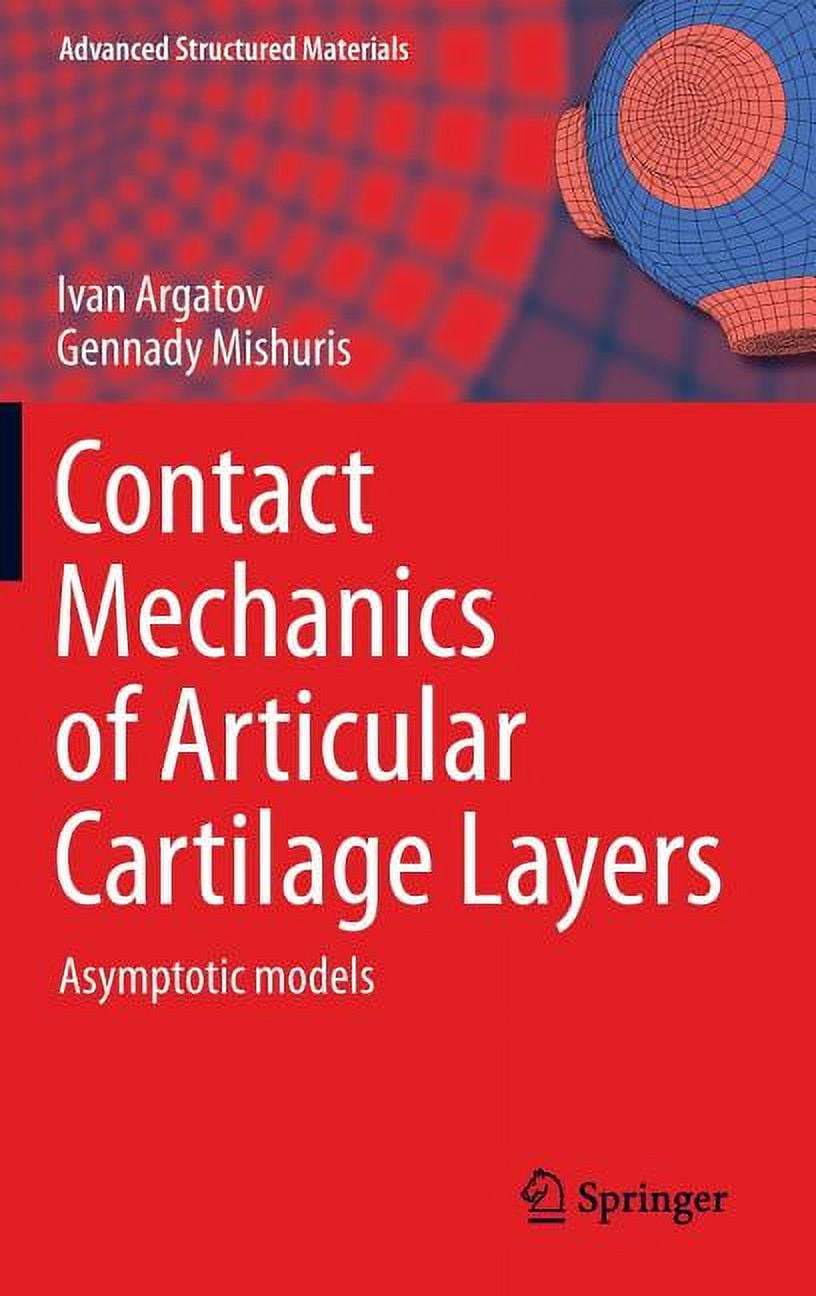 Advanced Structured Materials Contact Mechanics of Articular Cartilage ...