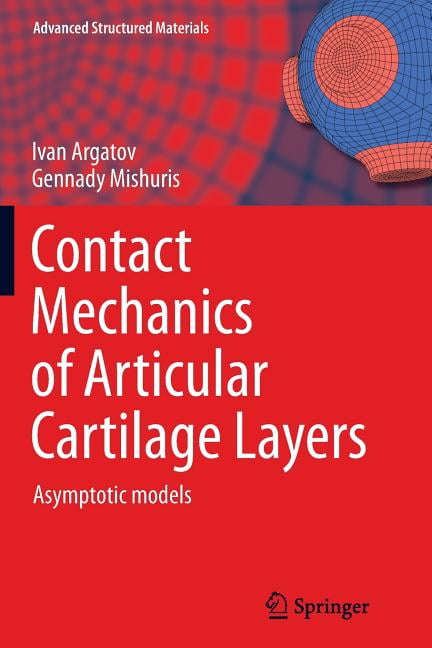 Advanced Structured Materials Contact Mechanics of Articular Cartilage ...