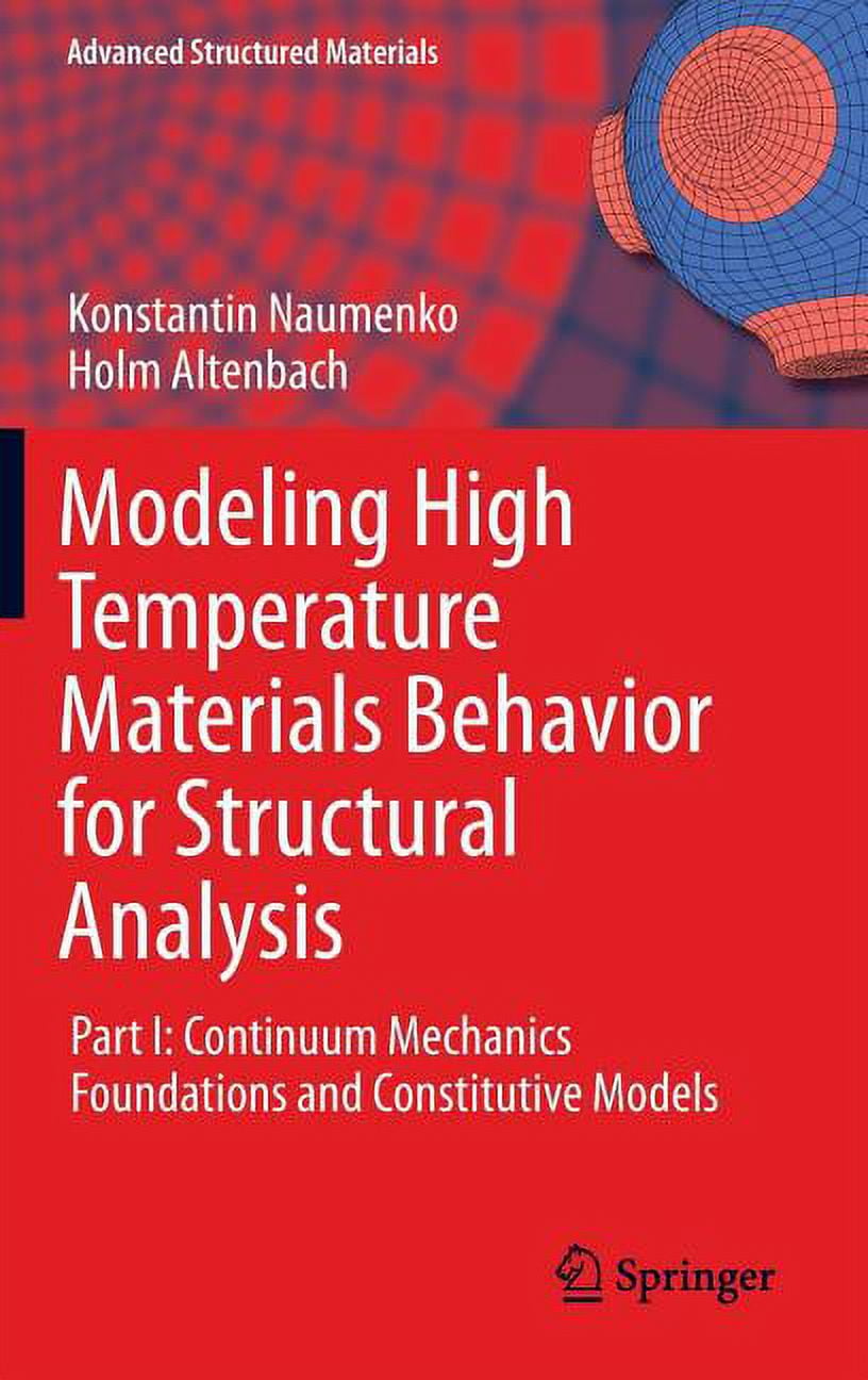 Advanced Structured Materials Modeling High Temperature Materials Behavior for Structural ...