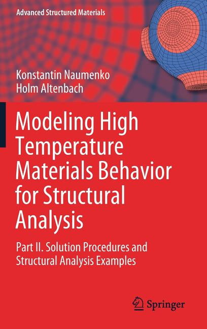Advanced Structured Materials: Modeling High Temperature Materials ...