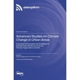 Advanced Studies on Climate Change in Urban Areas: Emerging ...