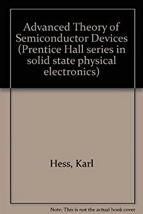 Pre-Owned Advanced Theory of Semiconductor Devices (Hardcover) 0130115118 9780130115119 ...