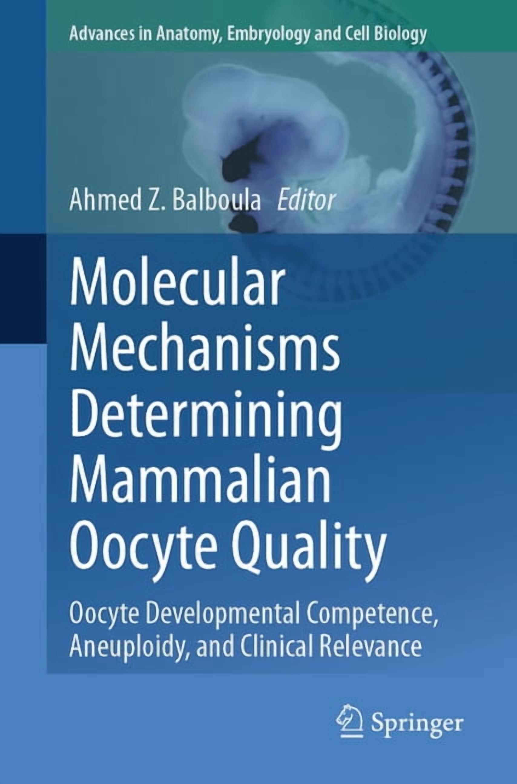 Advances in Anatomy, Embryology and Cell Molecular Mechanisms ...