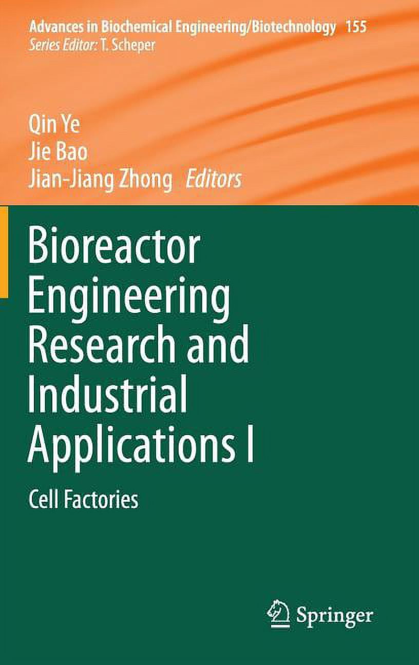 Advances in Biochemical Engineering & Biotechnology (Hardcover): Bioreactor Engineering Research ...