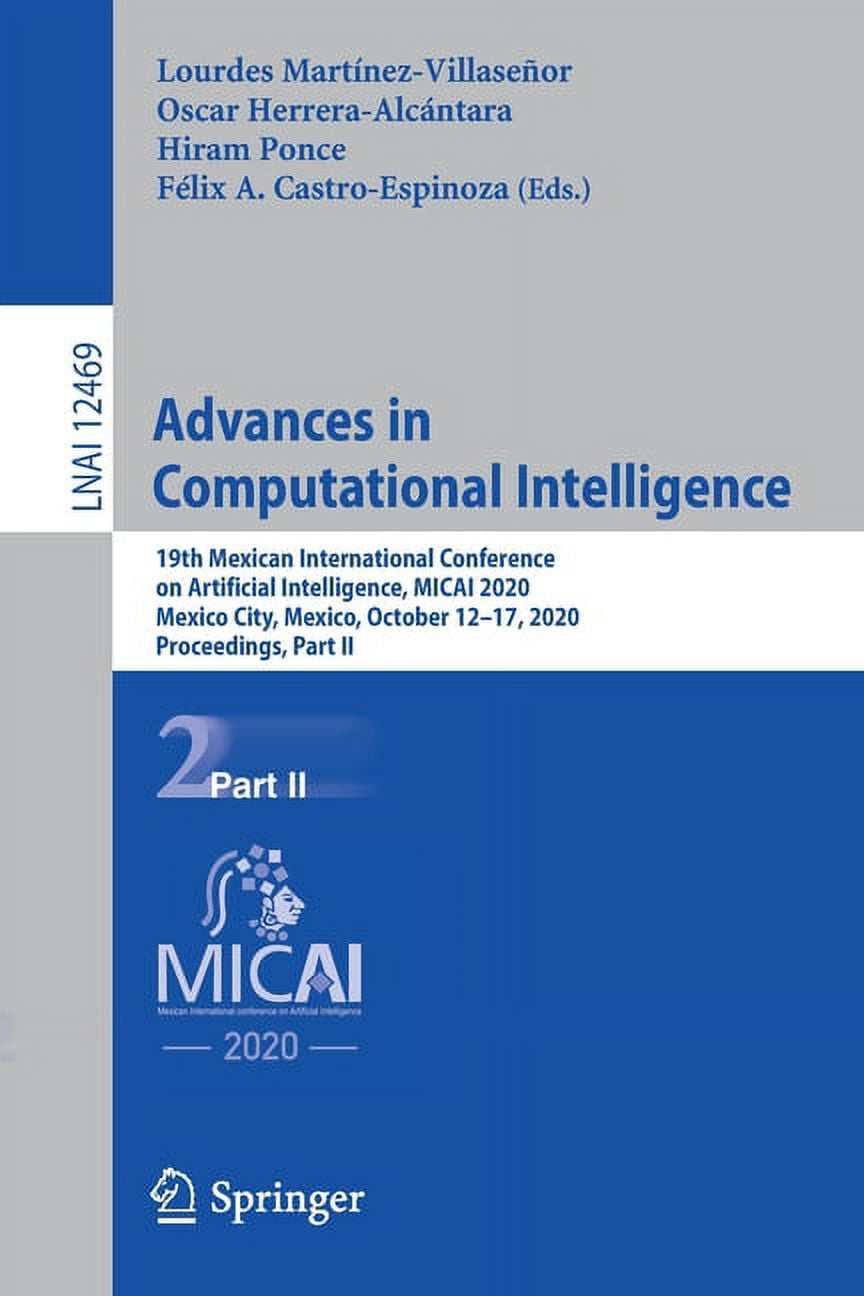 Advances in Computational Intelligence: 19th Mexican International Conference on Artificial ...