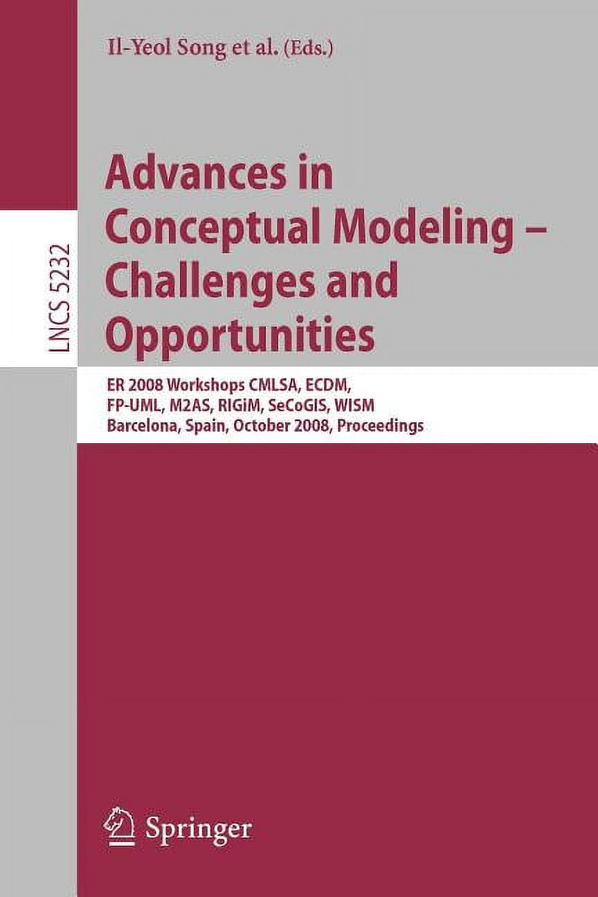 Advances in Conceptual Modeling - Challenges and Opportunities: Er 2008 Workshops Cmlsa, Ecdm ...