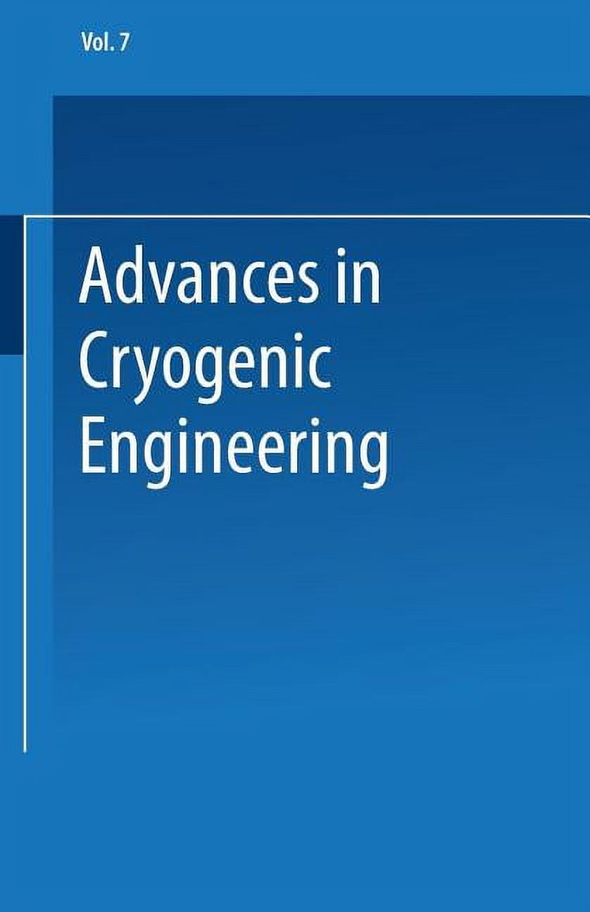 Advances in Cryogenic Engineering: Advances in Cryogenic Engineering ...