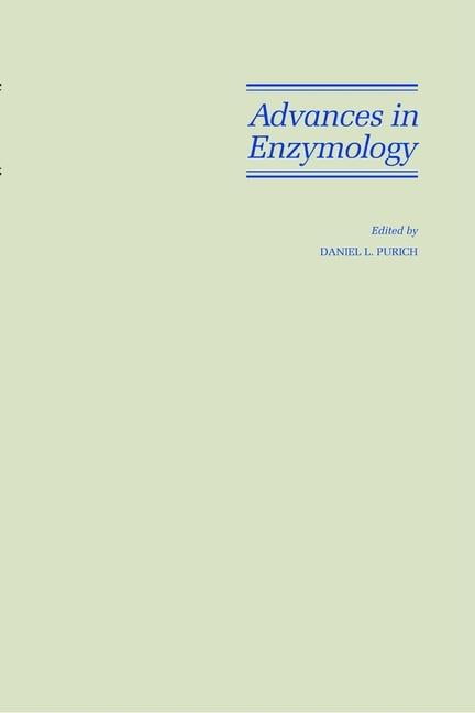 Advances in Enzymology and Related Areas Advances in Enzymology and ...