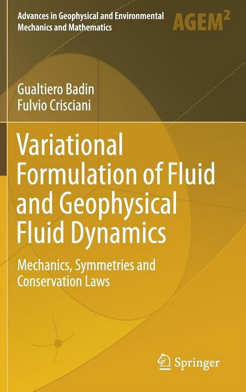 Advances in Geophysical and Environmental Mechanics and Math: Variational Formulation of Fluid ...