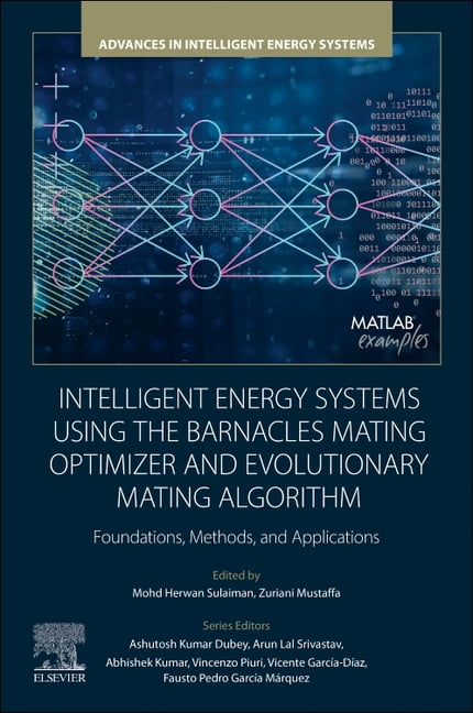 Advances in Intelligent Energy Systems Intelligent Energy Systems Using the Barnacles Mating ...