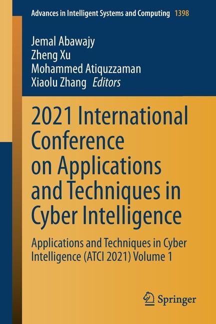 Advances in Intelligent Systems and Computing: 2021 International Conference on Applications and ...