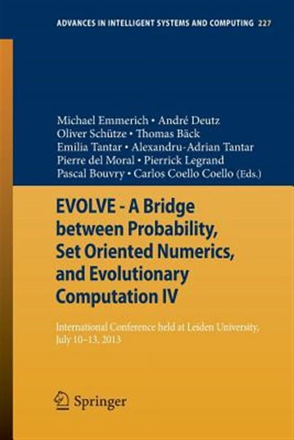 Advances in Intelligent Systems and Computing: Evolve - A Bridge Between Probability, Set ...