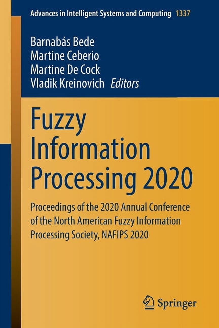 Advances in Intelligent Systems and Computing: Fuzzy Information Processing 2020: Proceedings of ...