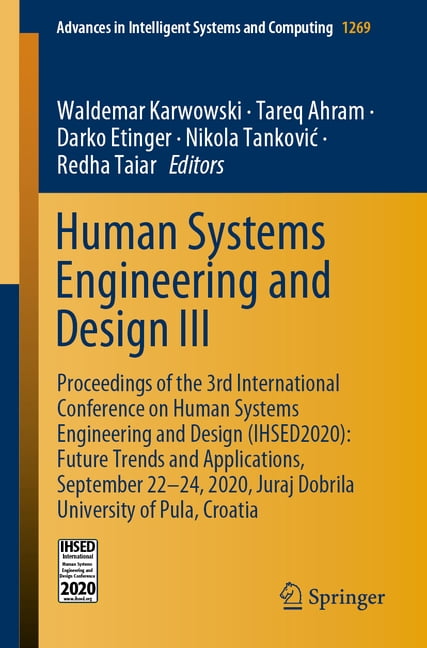 Advances in Intelligent Systems and Comp Human Systems Engineering and ...
