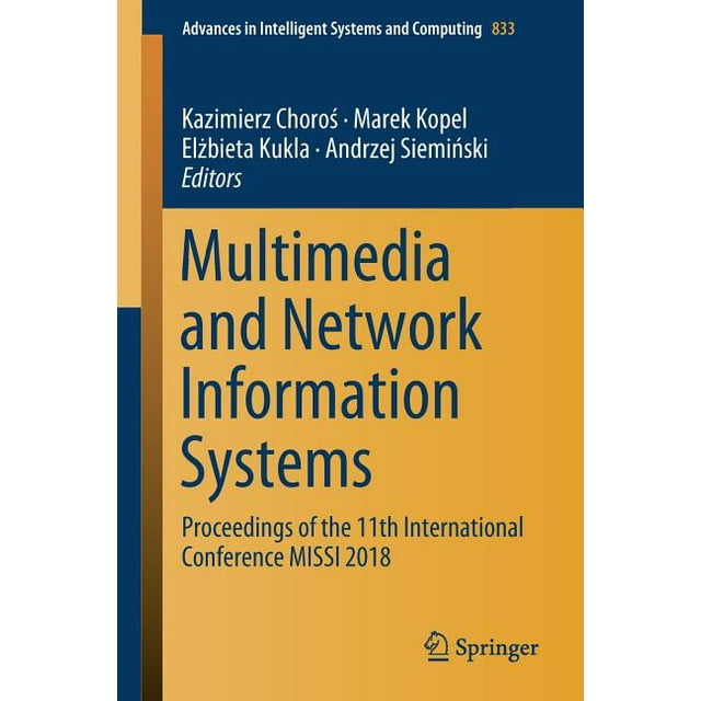 Advances in Intelligent Systems and Computing: Multimedia and Network ...