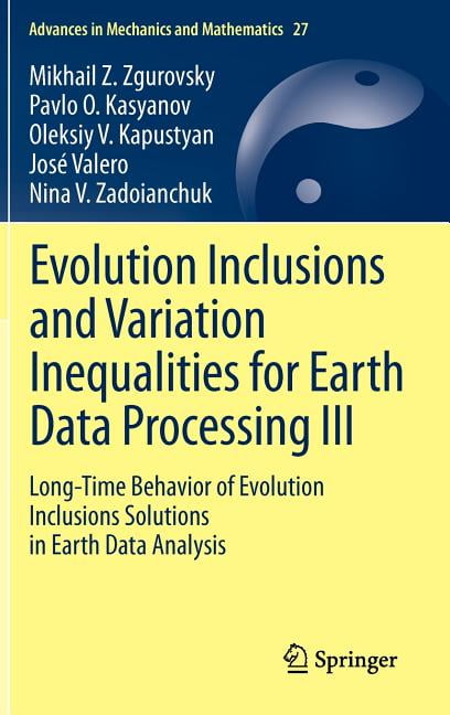 Advances in Mechanics and Mathematics Evolution Inclusions and Variation Inequalities for Earth ...